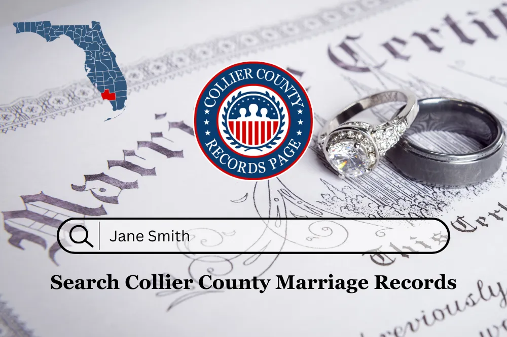 Access Free Collier County Marriage Records (License Search)